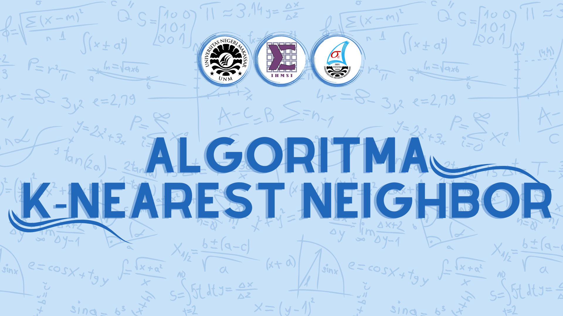 Algoritma K-Nearest Neighbor - HMJ Statistika FMIPA UNM